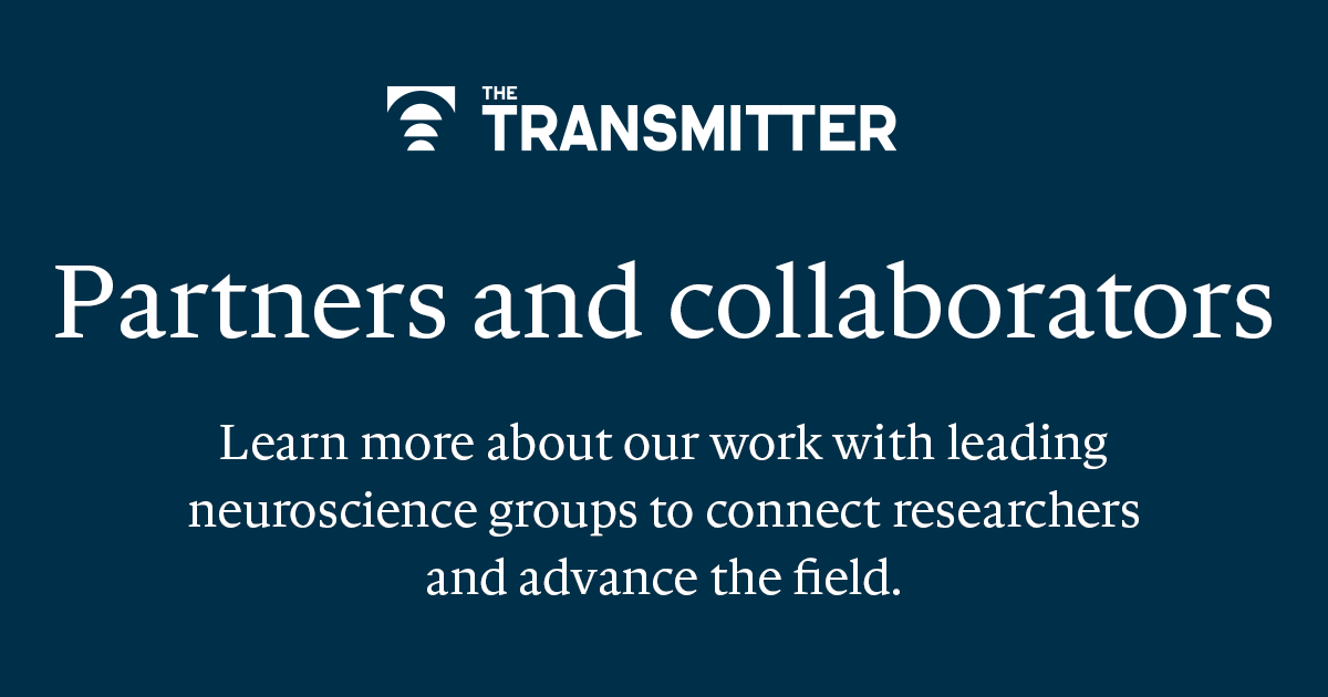 Partners and collaborators | The Transmitter: Neuroscience News and ...